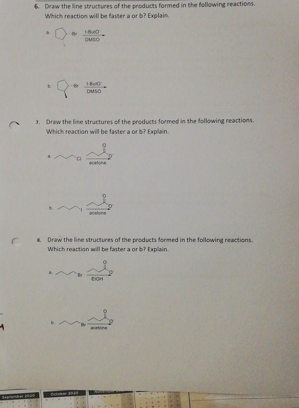 Solved 6. Draw the line structures of the products formed in | Chegg.com