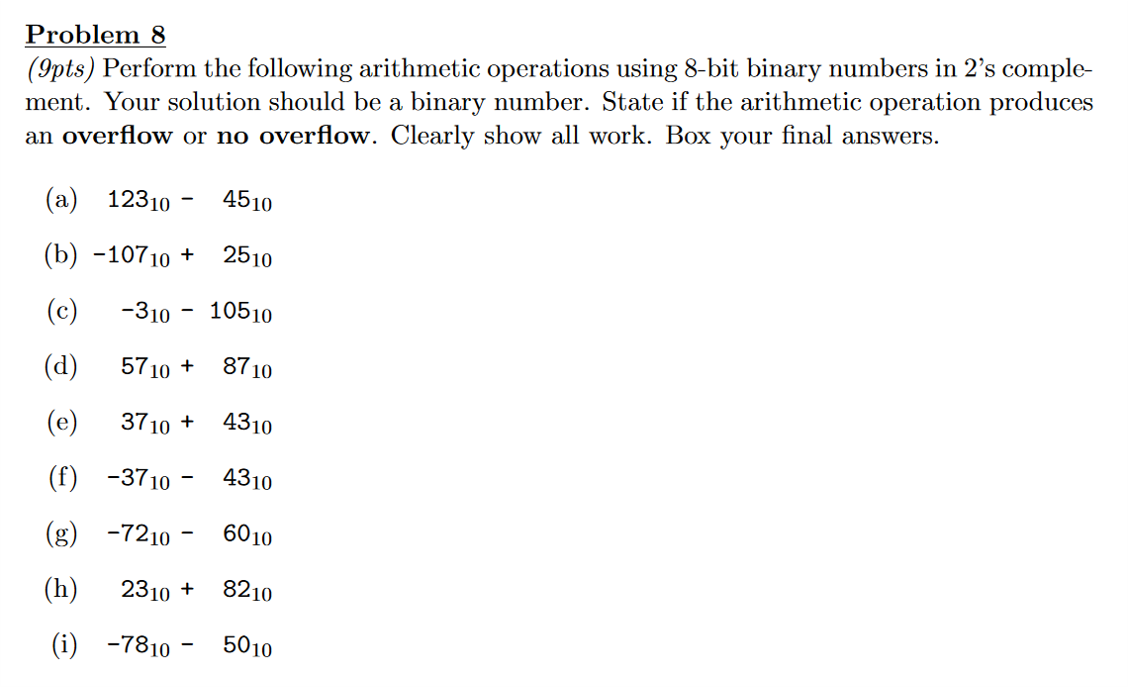 Solved Problem 8 (9pts) Perform the following arithmetic | Chegg.com