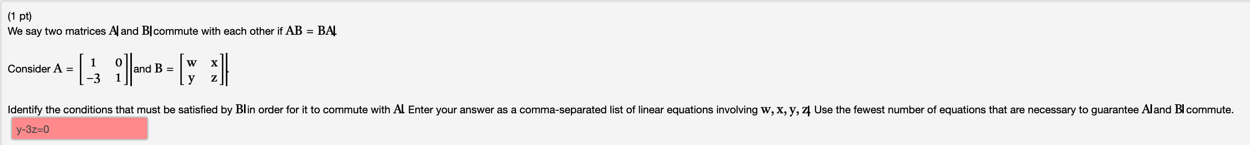 Solved (1 pt) We say two matrices A and B∣ commute with each | Chegg.com