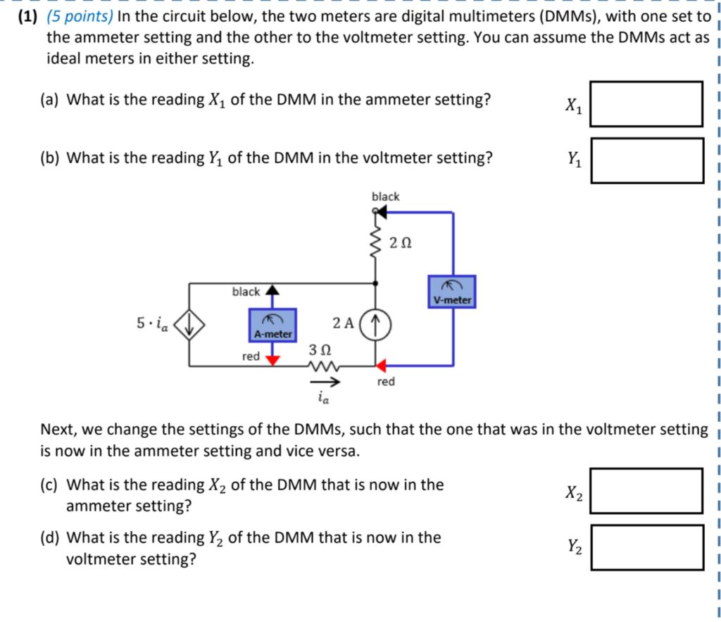 Solved (1) (5 points) In the circuit below, the two meters | Chegg.com