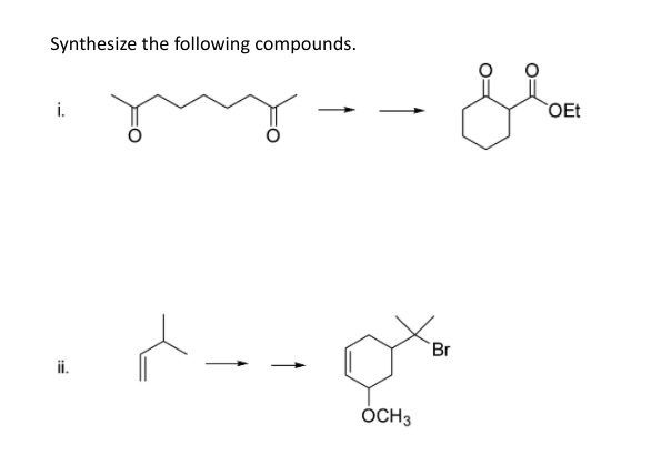 Solved Synthesize the following compounds. i. OEt M Br OCH 3 | Chegg.com