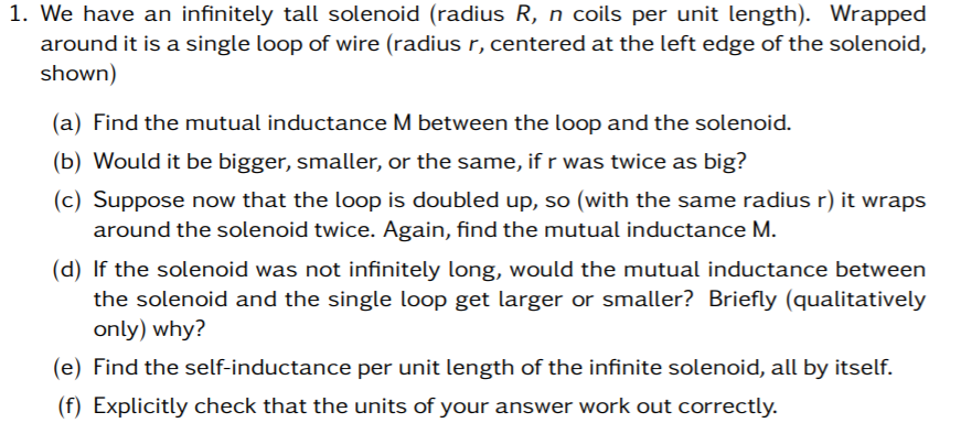 Solved 1. We have an infinitely tall solenoid (radius R, n | Chegg.com