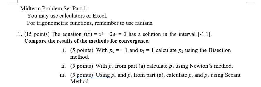 Solved Midterm Problem Set Part 1: You may use calculators | Chegg.com