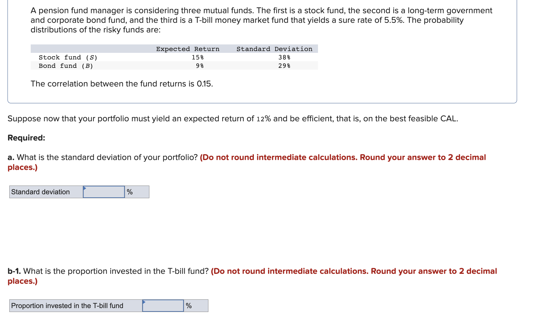 Solved A pension fund manager is considering three mutual | Chegg.com