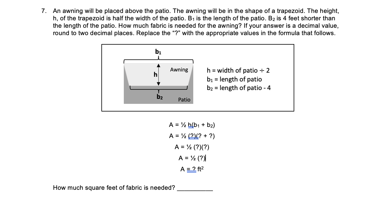An awning will be placed above the patio. The awning | Chegg.com