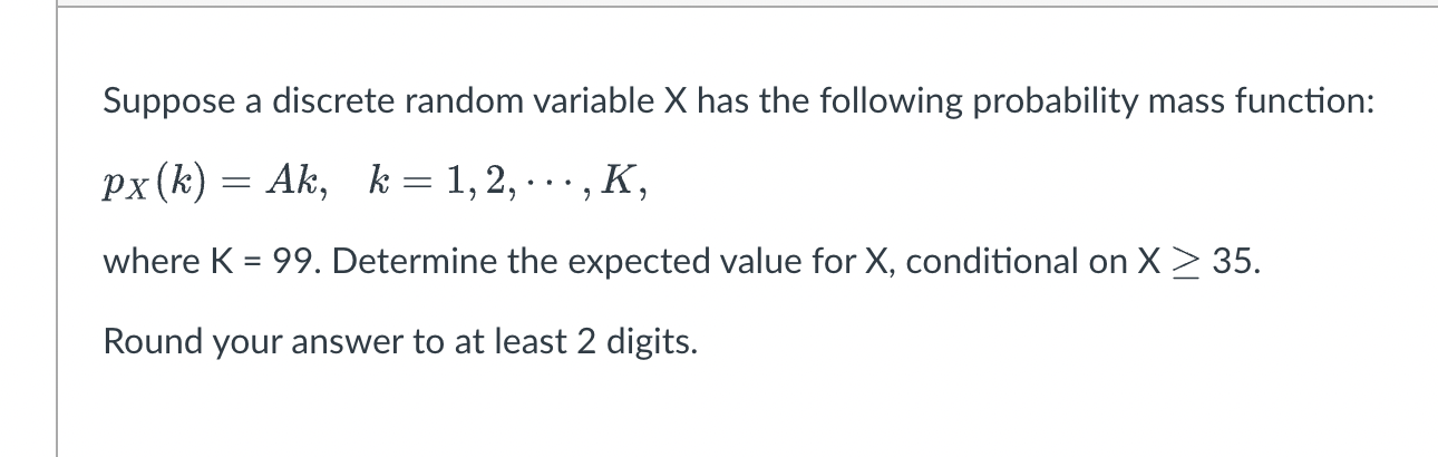 Solved Suppose a discrete random variable X has the | Chegg.com