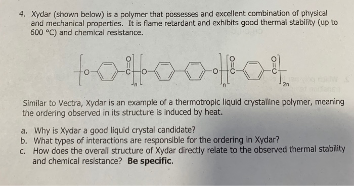 Solved Xydar (shown below) is a polymer that possesses and | Chegg.com