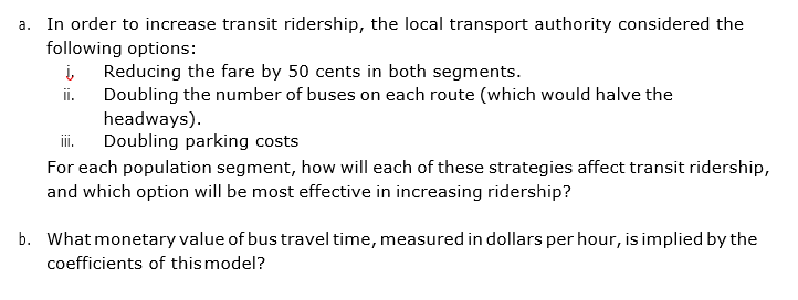 Using the Logit Model The first step in the | Chegg.com