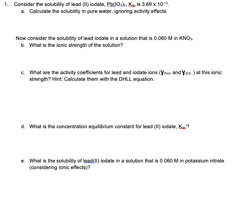 1. Consider the solubility of lead (ll) iodate, | Chegg.com