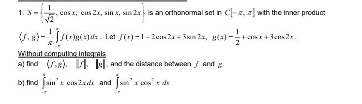 Solved 1. S = -, cos x, cos 2x, sin x, sin 2x | is an | Chegg.com