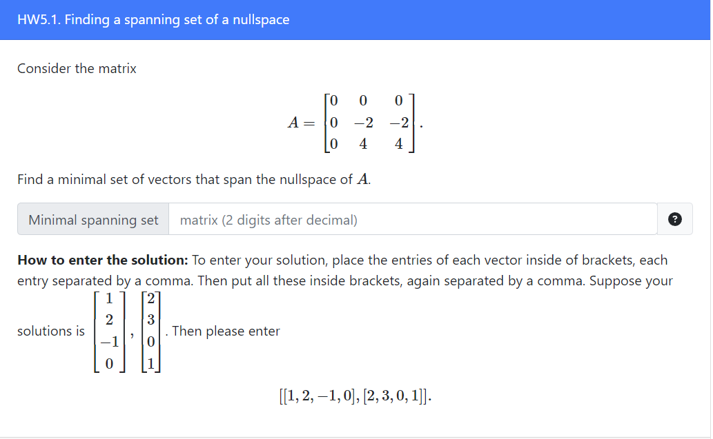 Solved HW5.1. Finding a spanning set of a nullspace Consider | Chegg.com