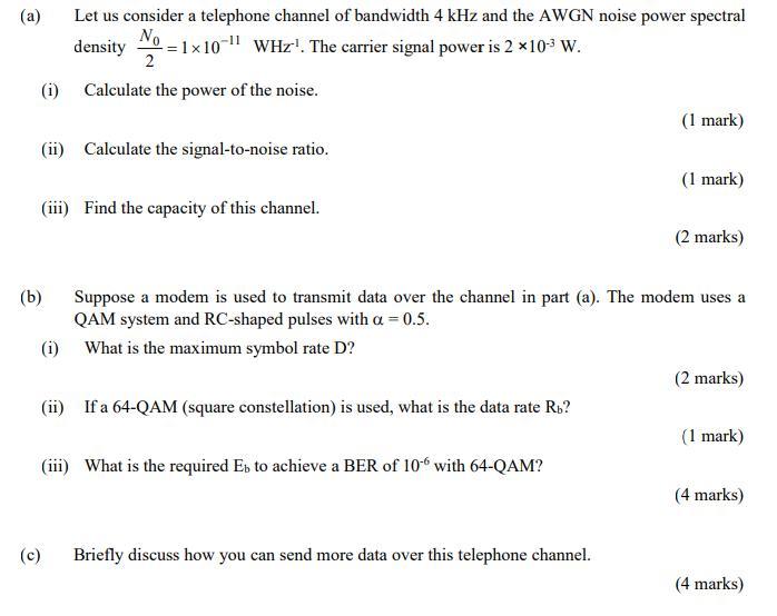 Solved (a) Let us consider a telephone channel of bandwidth | Chegg.com