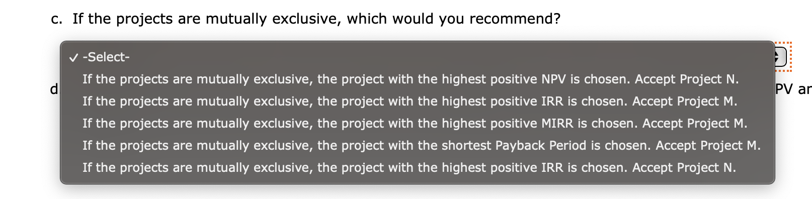 Solved b. Assuming the projects are independent, which | Chegg.com