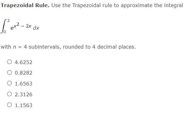 Solved Trapezoidal Rule. Use the Trapezoidal rule to | Chegg.com Solved Trapezoidal Rule. Use the Trapezoidal rule to | Chegg.com