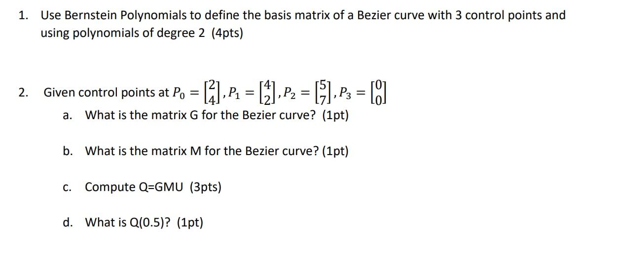 1. Use Bernstein Polynomials to define the basis | Chegg.com