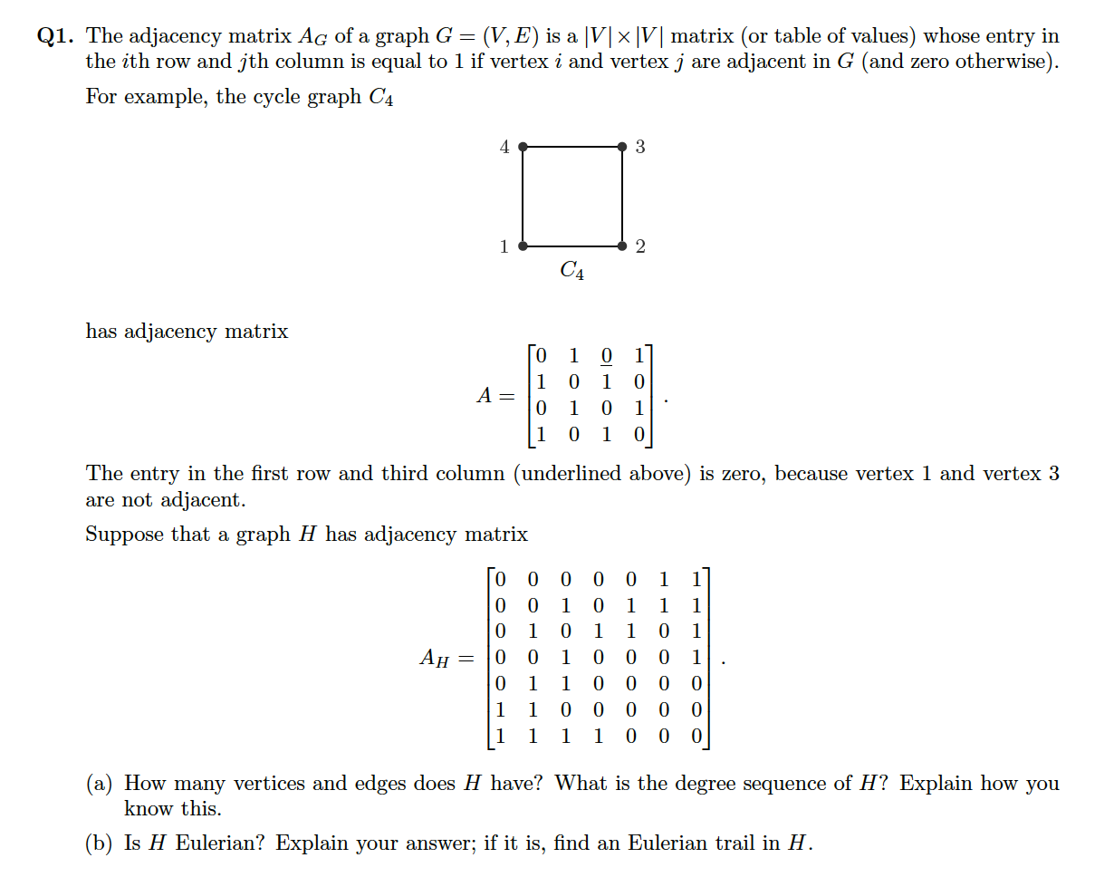 Solved Q1. The adjacency matrix Ag of a graph G = (V, E) is | Chegg.com