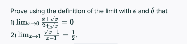 Solved Prove using the definition of the limit with € and 8 | Chegg.com