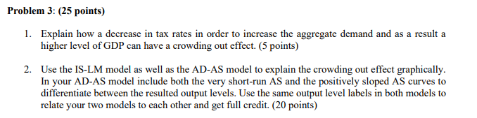Problem 3 25 Points 1 Explain How A Decrease In Chegg