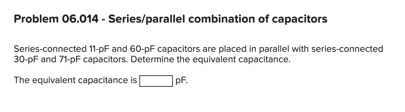 Solved Series-connected 11-pF and 60-pF capacitors are | Chegg.com