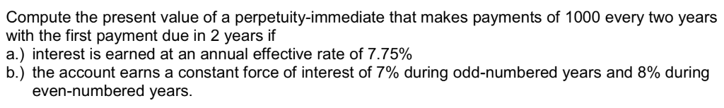 Solved Compute the present value of a perpetuity-immediate | Chegg.com