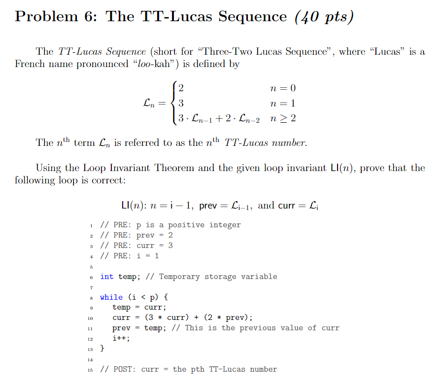 Solved Problem 6: The TT-Lucas Sequence (40 pts) The | Chegg.com