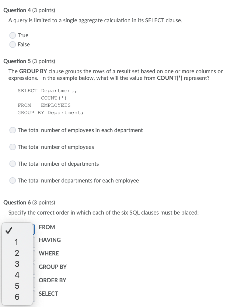 Solved Question 4 3 Points A Query Is Limited To A Single
