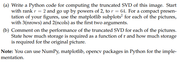 Solved (a) Write a Python code for computing the truncated | Chegg.com
