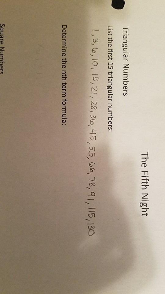 Solved The Fifth Night Triangular Numbers List the first 15 | Chegg.com