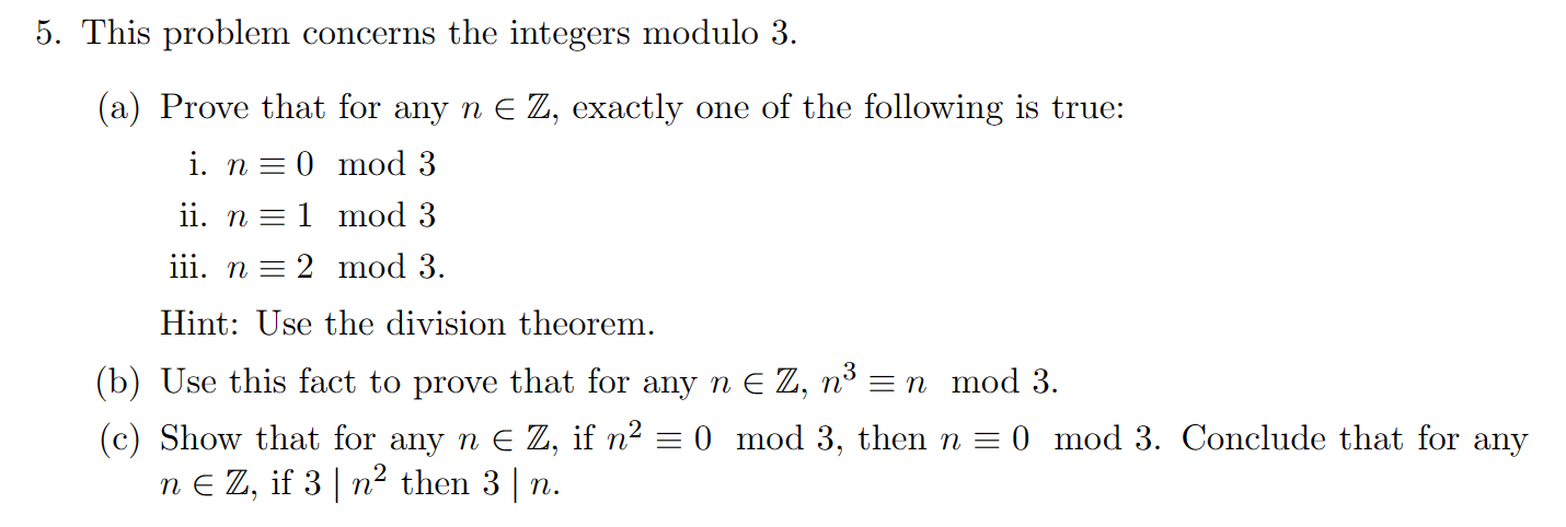 Solved 5. ﻿This problem concerns the integers modulo 3 .(a) | Chegg.com