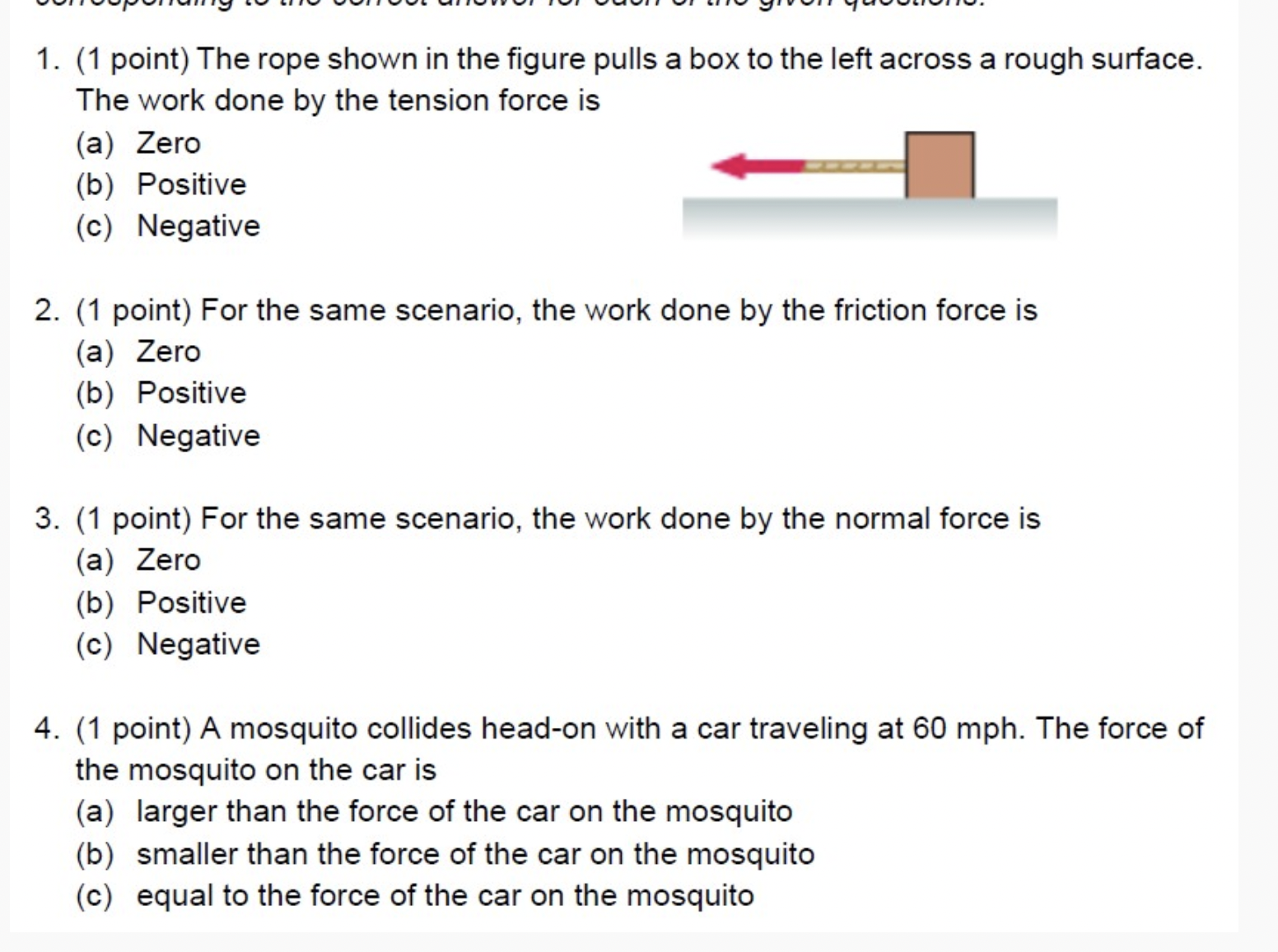 Solved (1 ﻿point) ﻿The rope shown in the figure pulls a box | Chegg.com
