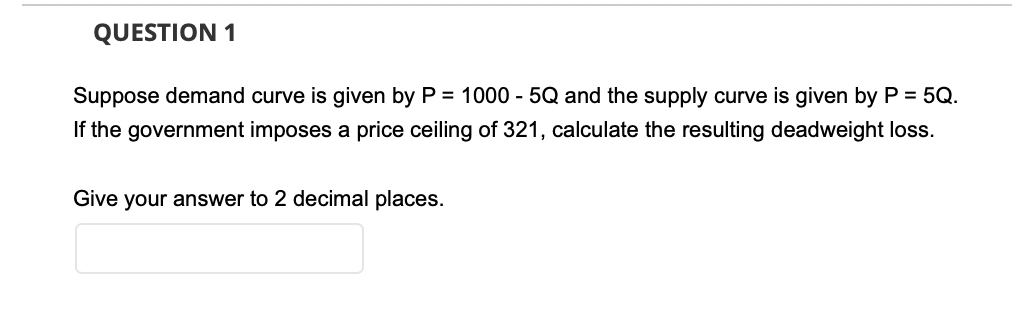 Solved Suppose demand curve is given by P=1000−5Q and the | Chegg.com