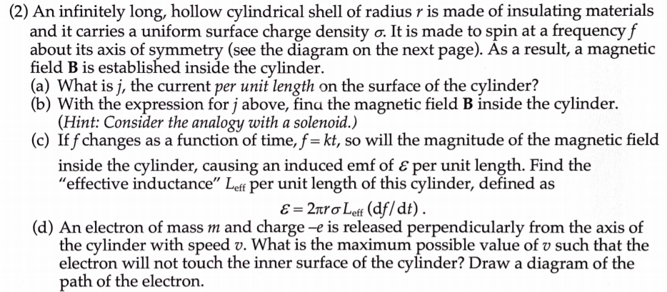 Solved (2) An infinitely long, hollow cylindrical shell of | Chegg.com