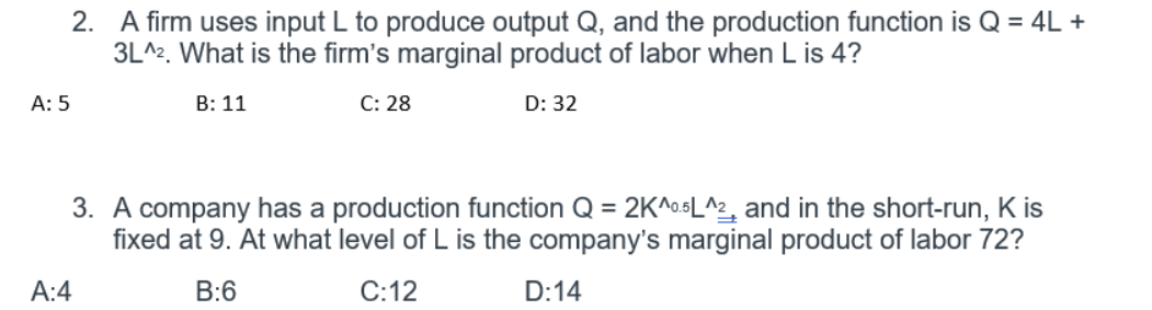 Solved 2. A firm uses input L to produce output Q, and the | Chegg.com