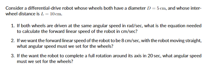 Consider a differential-drive robot whose wheels both | Chegg.com