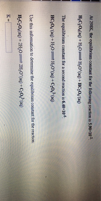 Solved At 298k The Equilibrium Constant For The Following