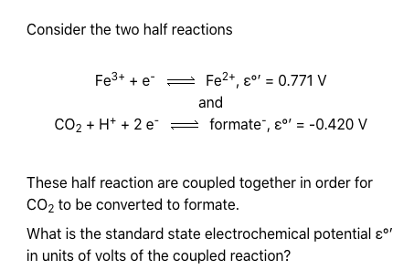 Solved Consider the two half reactions Fe3+ + e Fe2+, £© = | Chegg.com