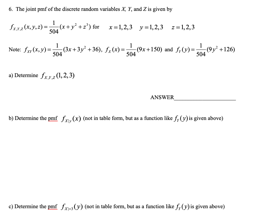 Solved 6. The joint pmf of the discrete random variables | Chegg.com