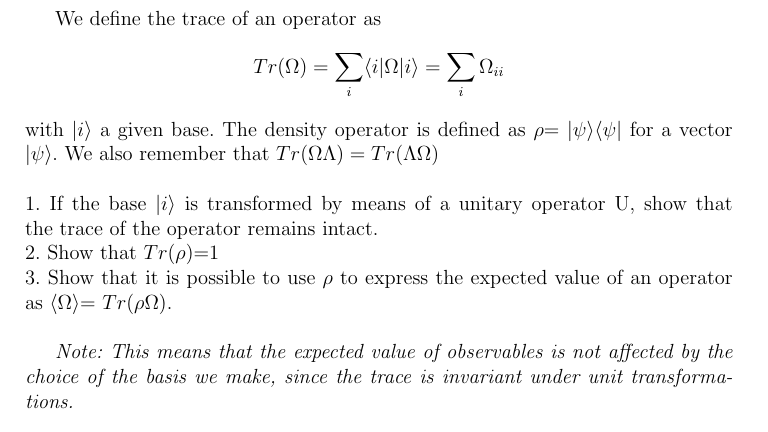 Solved We define the trace of an operator as Tr(Ω) =Σ(i[Ωli) | Chegg.com