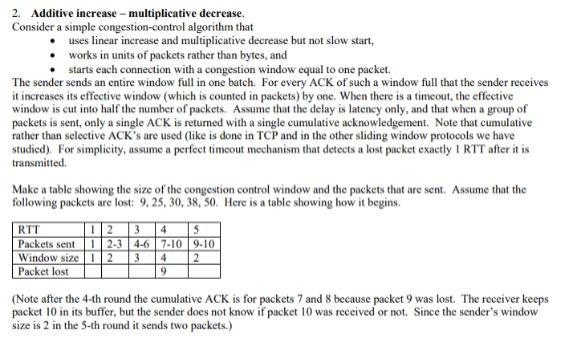 Solved 2. Additive increase - multiplicative decrease. | Chegg.com