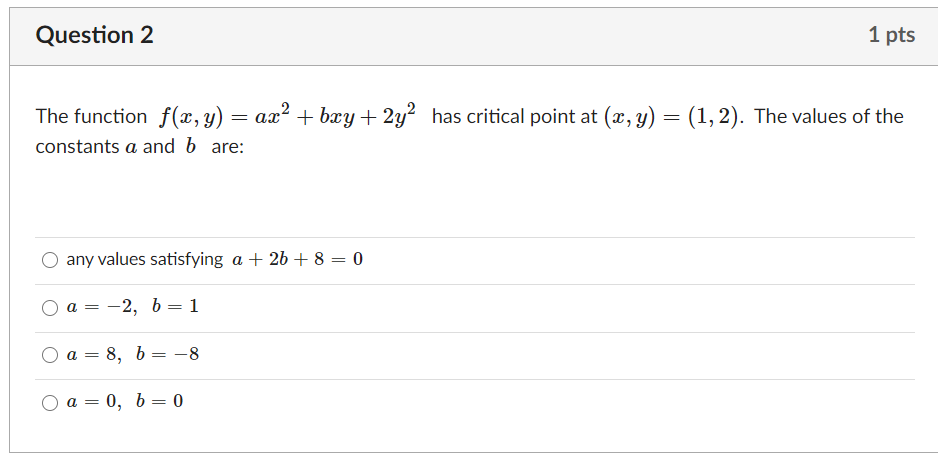 Solved Question 2 1 pts The function f(x, y) = ax? + bxy + | Chegg.com
