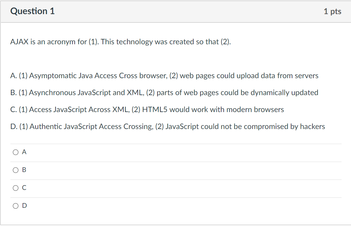 Solved AJAX is an acronym for (1). This technology was | Chegg.com