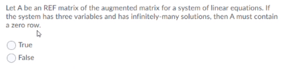 Solved Let A be an REF matrix of the augmented matrix for a | Chegg.com