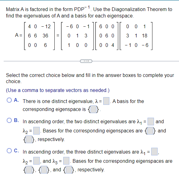 Solved Matrix A is factored in the form PDP−1. Use the | Chegg.com