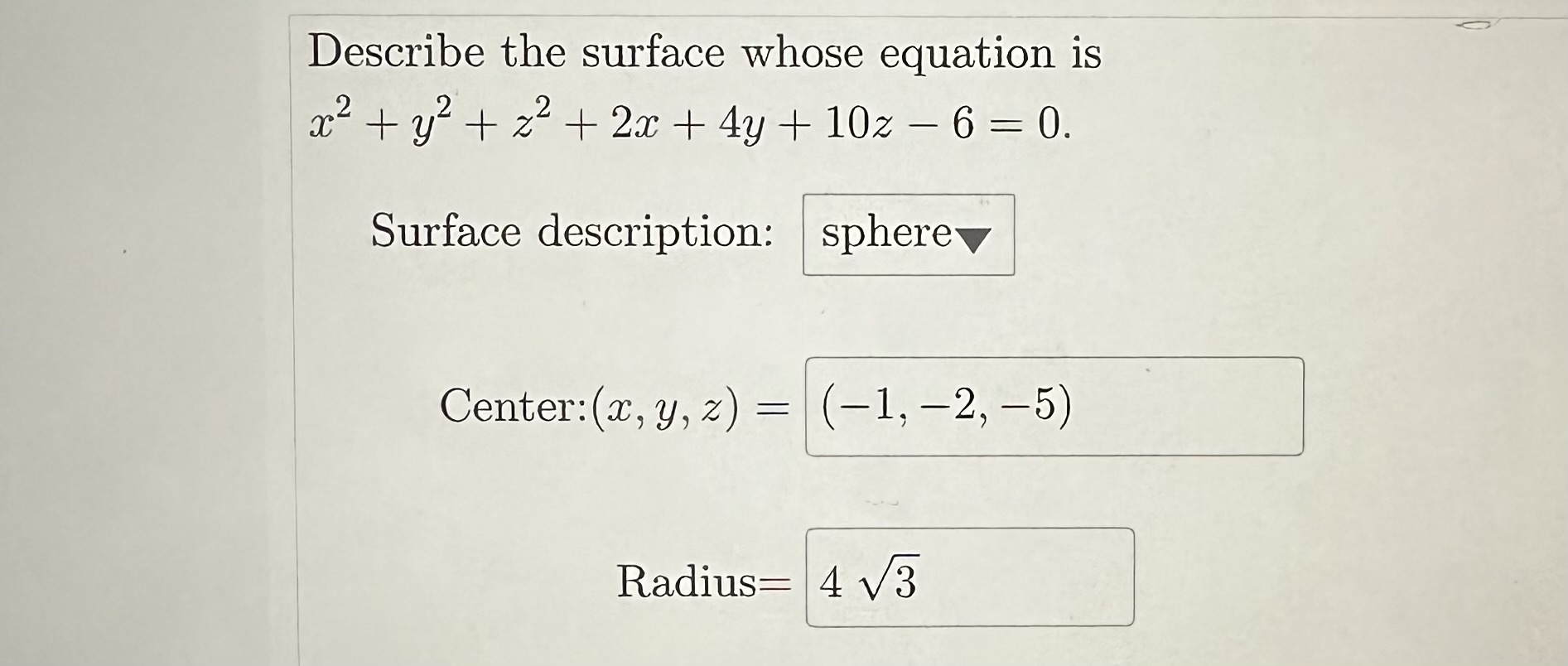 Solved Describe the surface whose equation | Chegg.com