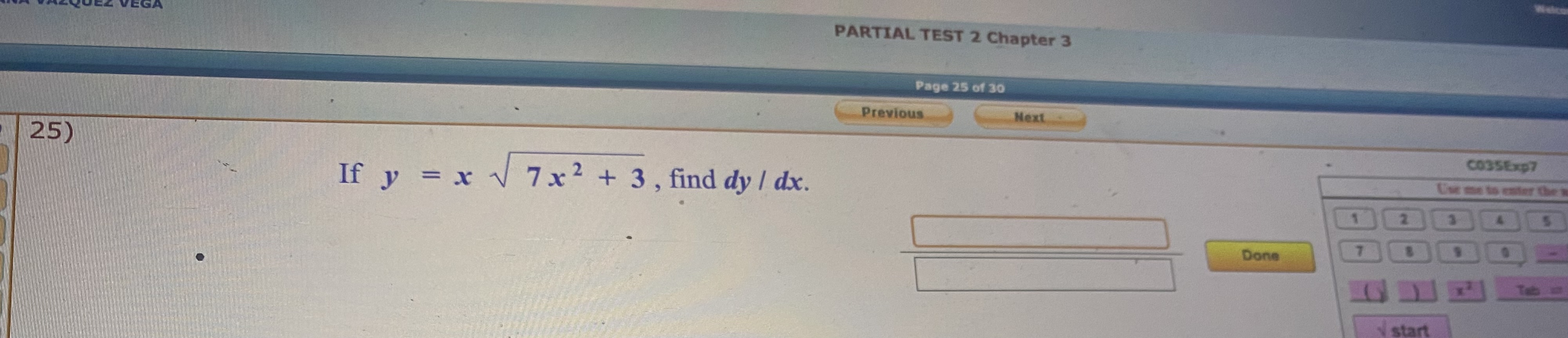 Solved If y=x7x2+3, find dy/dxIf x2+y2=16, find dtdx=4 when | Chegg.com