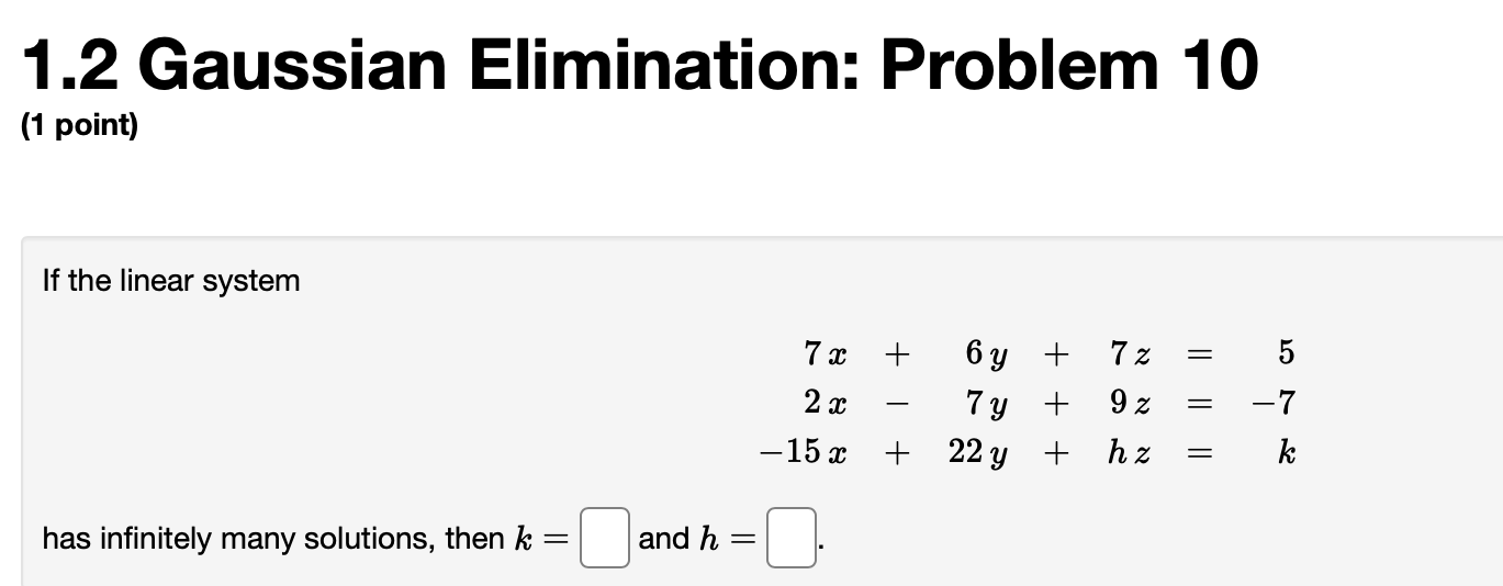 Solved 1.2 Gaussian Elimination: Problem 10 (1 point) If the | Chegg.com