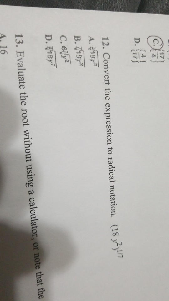 Solved 7 7 12. Convert the expression to radical notation. | Chegg.com
