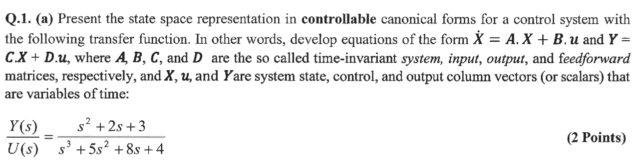 Solved Q.1. (a) Present the state space representation in | Chegg.com