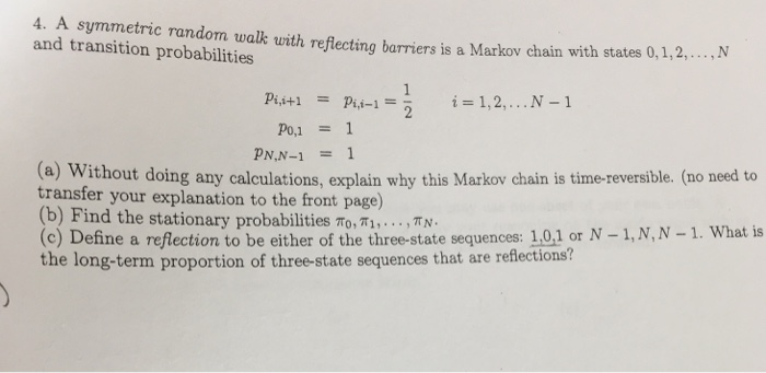 4. A symmetric random walk with reflecting barriers | Chegg.com