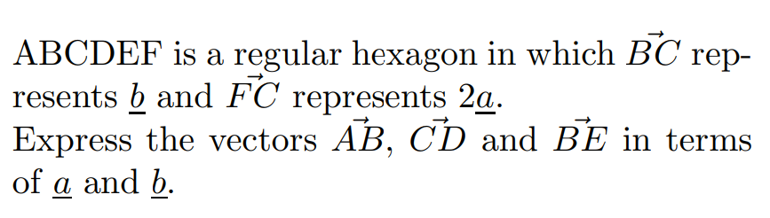 Solved ABCDEF is a regular hexagon in which BC represents b | Chegg.com